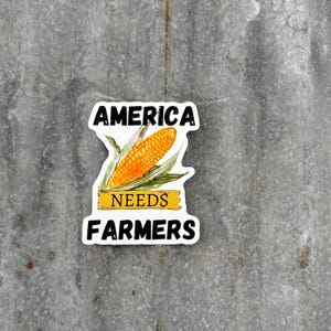 America Needs Farmers Vinyl Sticker, Laptop Sticker, Die-cut Vinyl ...