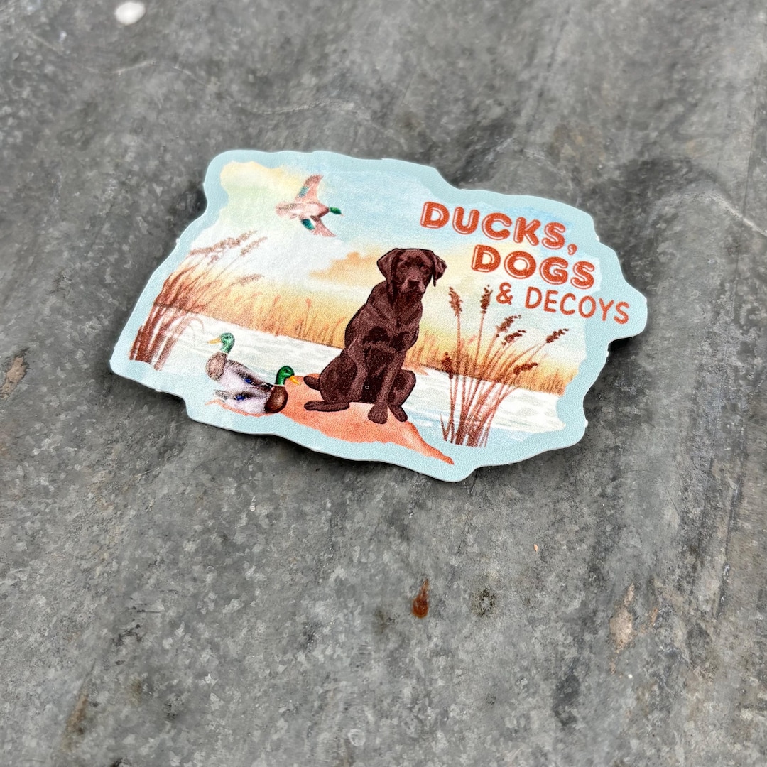 Ducks Dogs and Decoys Vinyl Sticker, Laptop Sticker, Die-cut Vinyl ...