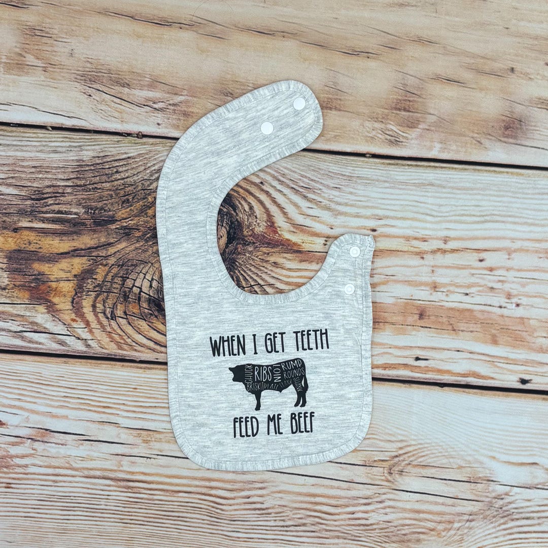 When I Get Teeth Feed Me Beef Gray Baby Bib, Farm Animal Bib, Baby ...