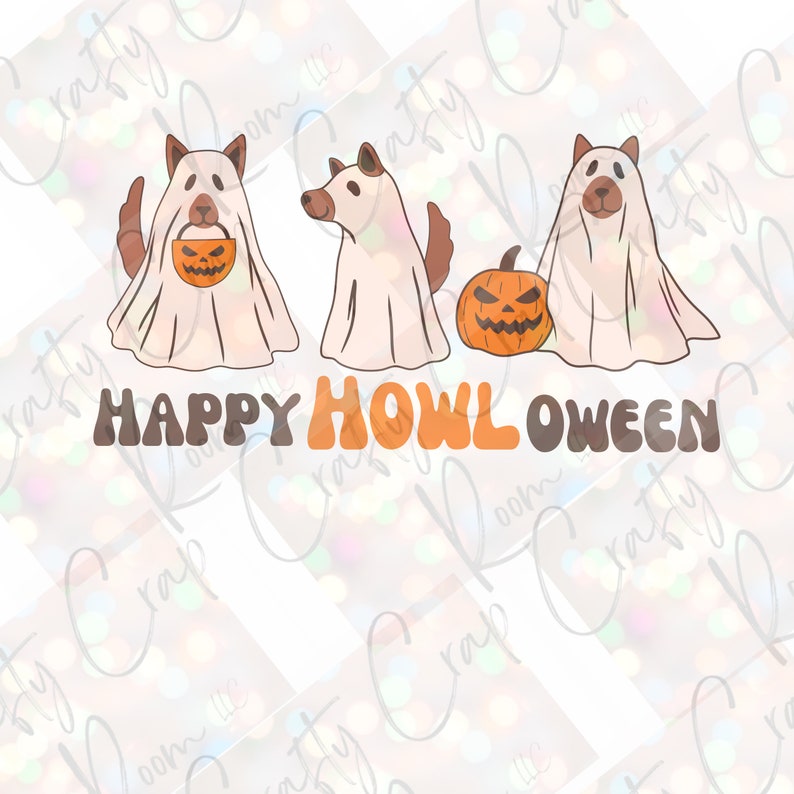 Happy HOWL Oween Ghost Dog Digital Download, Dog Lovers, Dog Mom ...