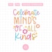 CELEBRATE Minds of All Kinds SVG PNG Mental Health Autism Awareness ...