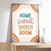 HOME SWEET Speech Room Sign Poster Speech Room Decor Speech Language ...