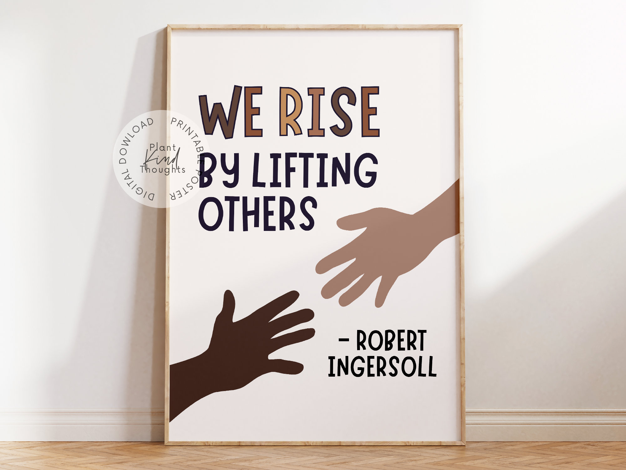 We Rise by Lifting Others DIVERSITY Classroom Poster Inclusive Human ...