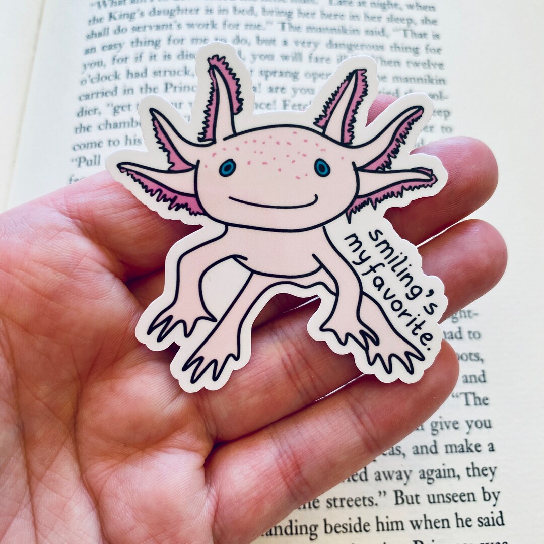 Smiling Axolotl Vinyl Sticker Funny Weird Animals Water Resistant ...
