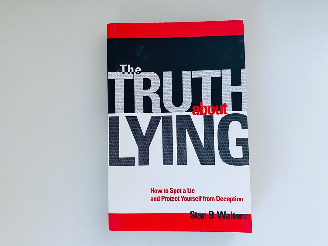 The Truth About Lying How to Spot A Lie and Protect Yourself - Etsy