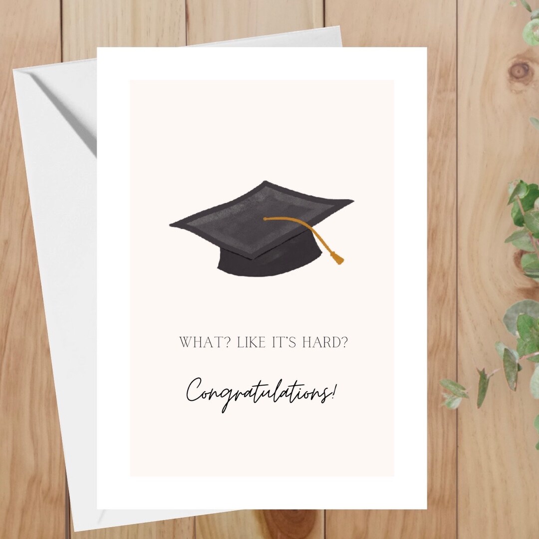 What Like It's Hard Graduation Congratulations Card - Etsy