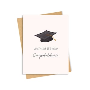 What? Like It's Hard? - Graduation Congratulations Card - Etsy