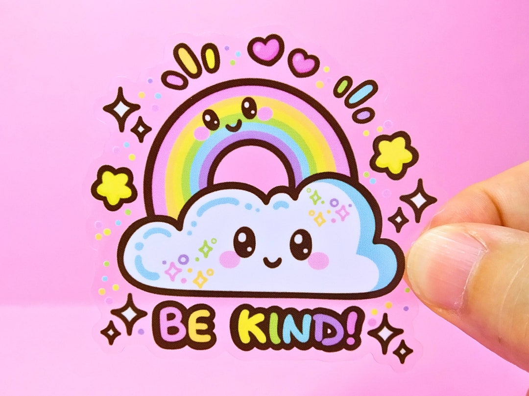 Be Kind Sticker-cute Clear Stickers-kindness Stickers-cute - Etsy