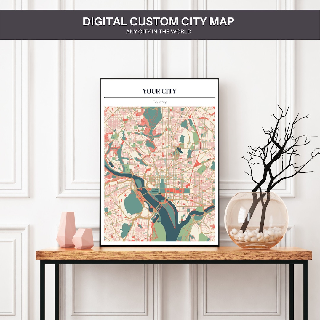 Printable Custom Map, City Map Print, City Map Digital Print, Custom ...