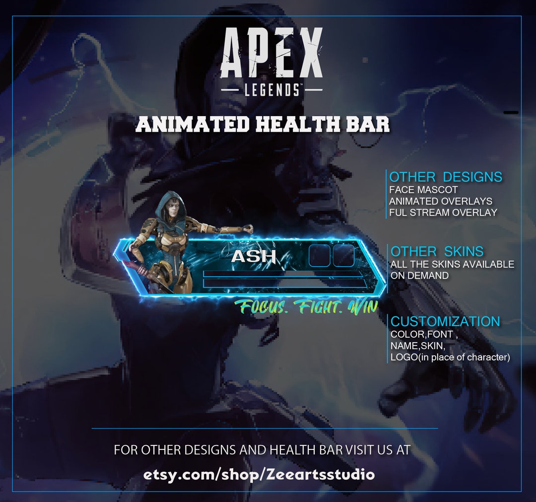 Customizable animated ASH Apex Legends Custom Health Bar Overlay for ...