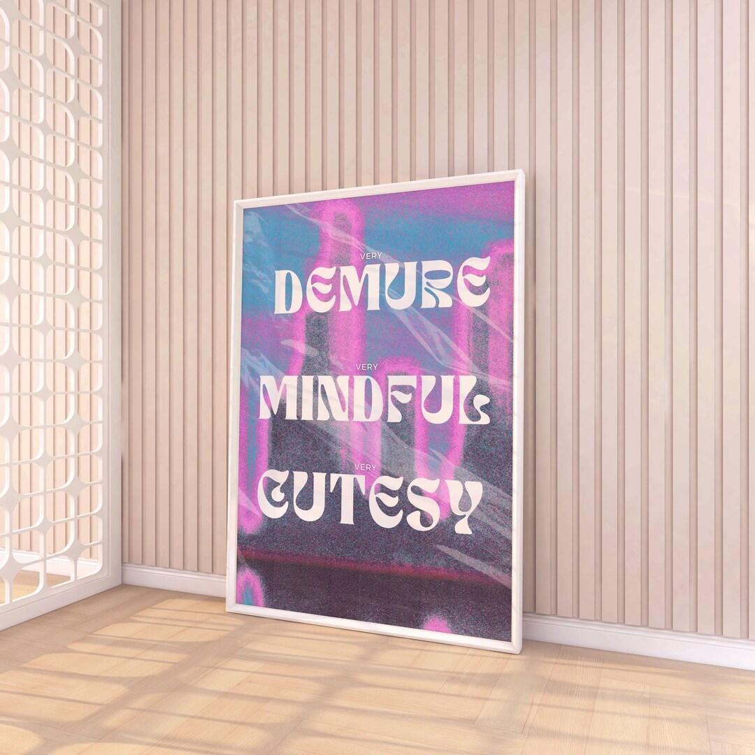 Very Demure Mindful Cutsey Physical Matte Poster Print | Trendy ...