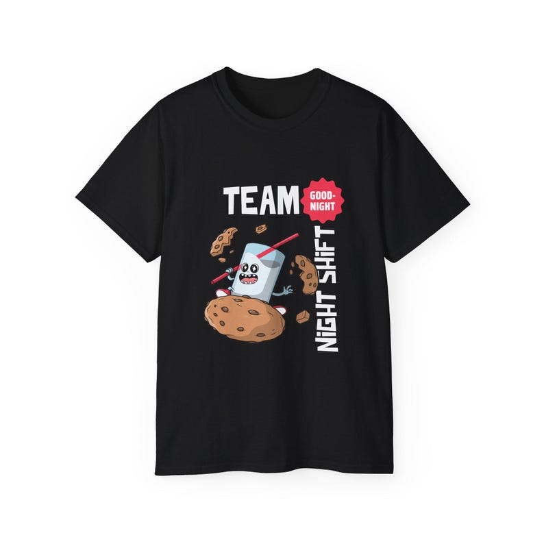 Night Shift Fast Food Workers Teamwork Unisex Tee,team Night Shift T ...