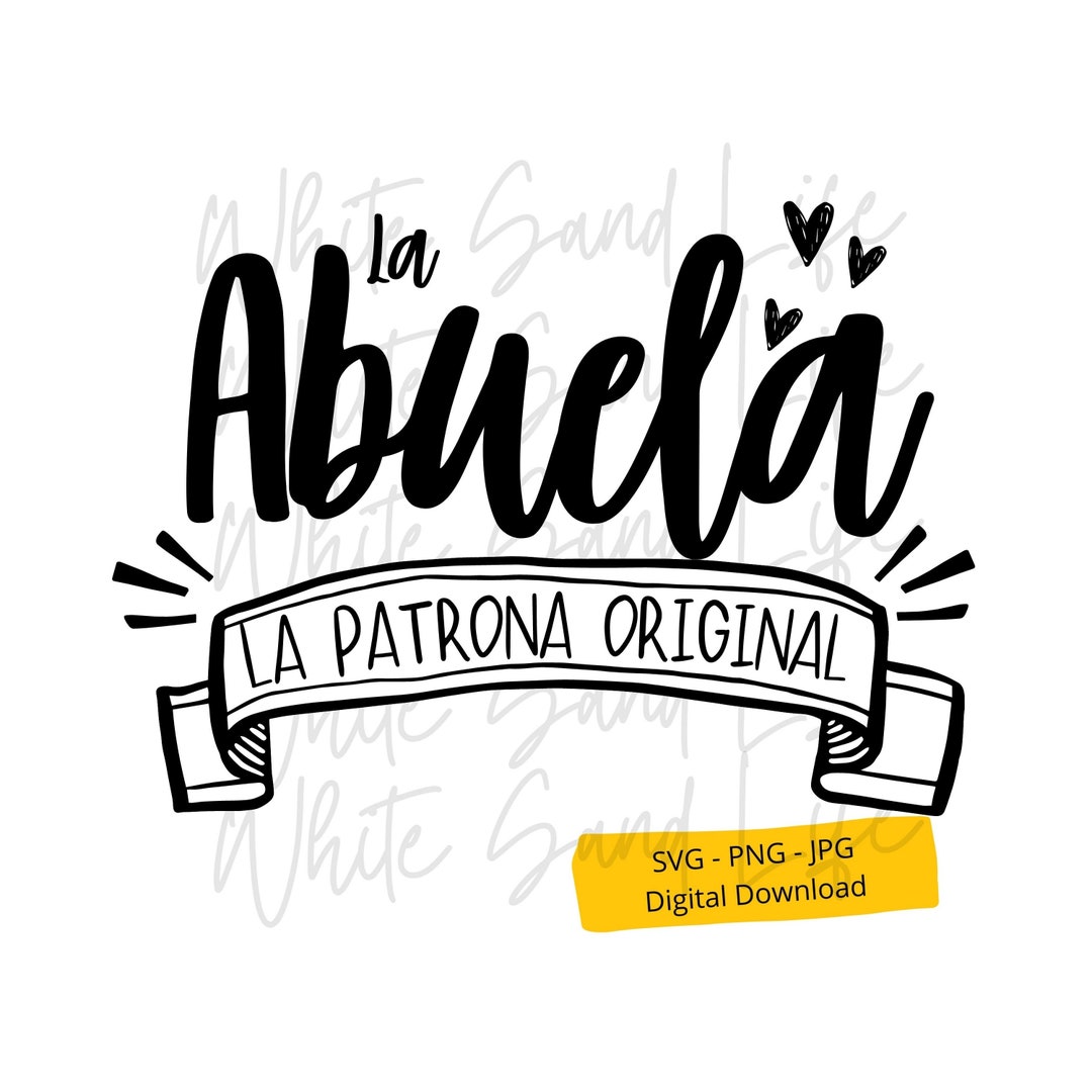 Abuela Svg, Grandma Png, Abuela Gift in Spanish, Abuela Mothers Day ...