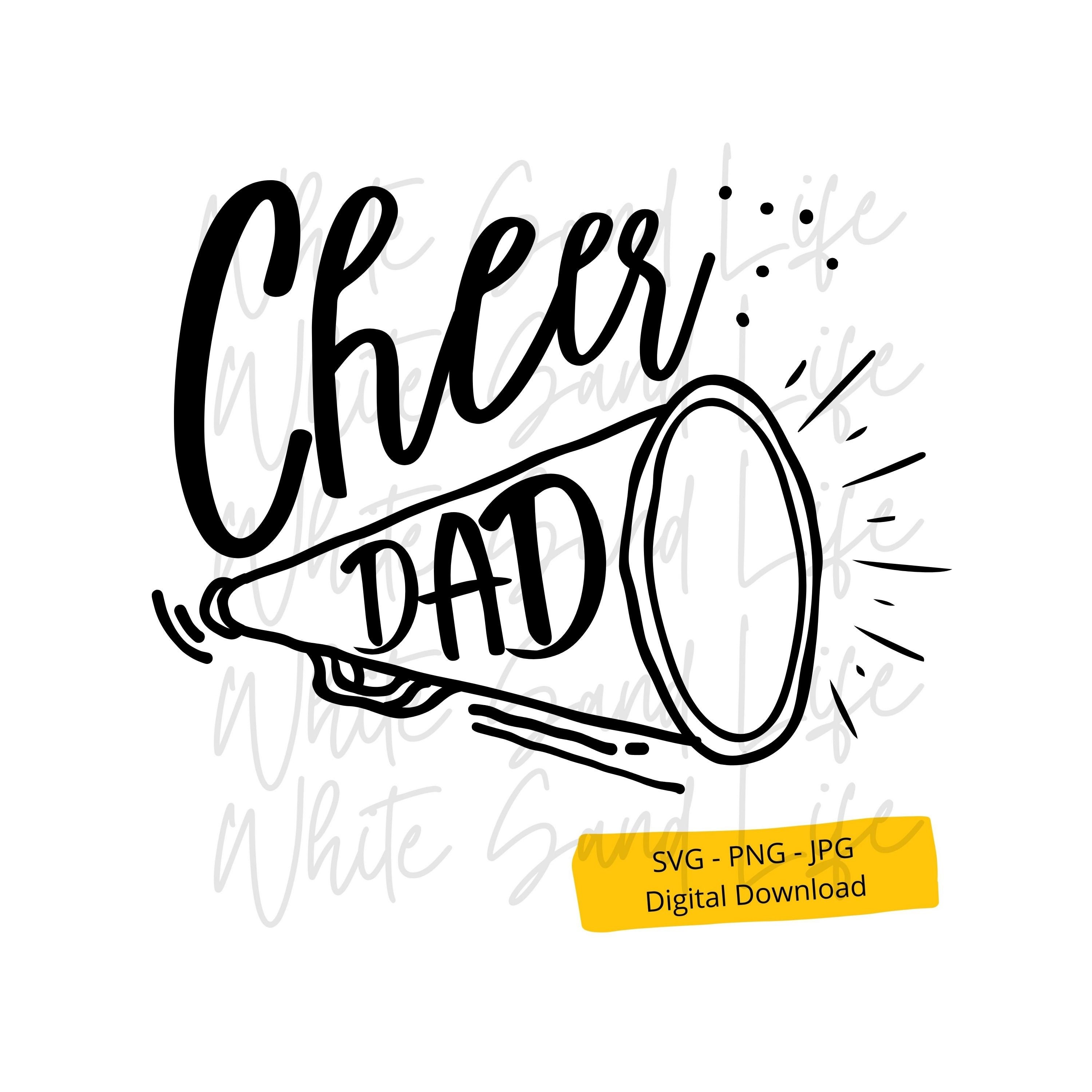 Cheer Dad Svg, Megaphone Svg, Cheer Megaphone Svg, Cheer Dad Shirt Svg ...