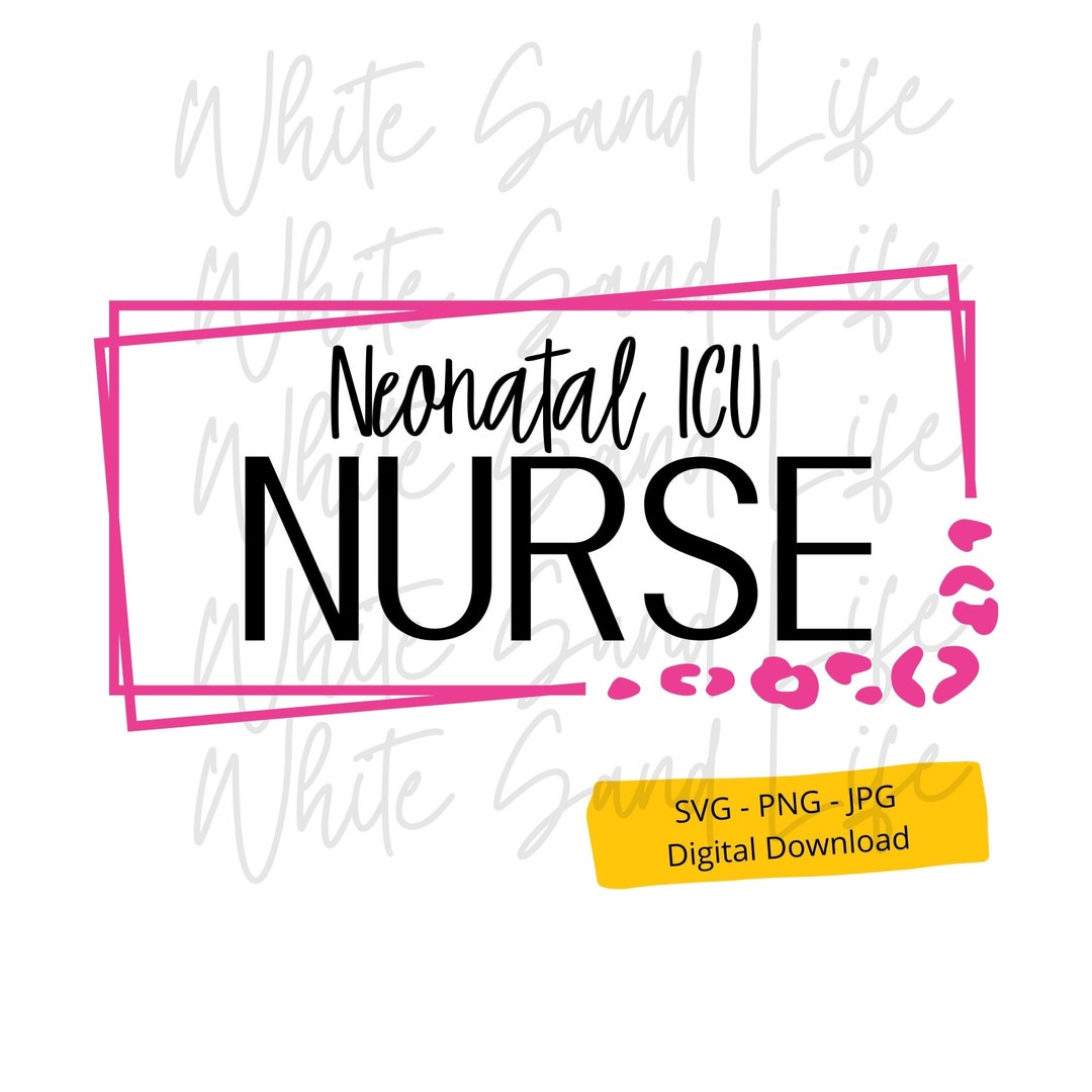 Cheetah NICU Nurse Svg, Neonatal ICU Nurse Png, NICU Svg, Nicu Nurse ...