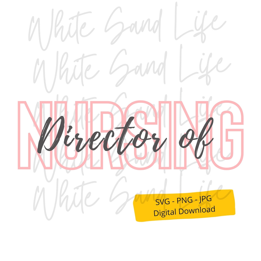 Director of Nursing Svg, DON Png, NP Svg, Medical Svg, Svg for Shirt ...