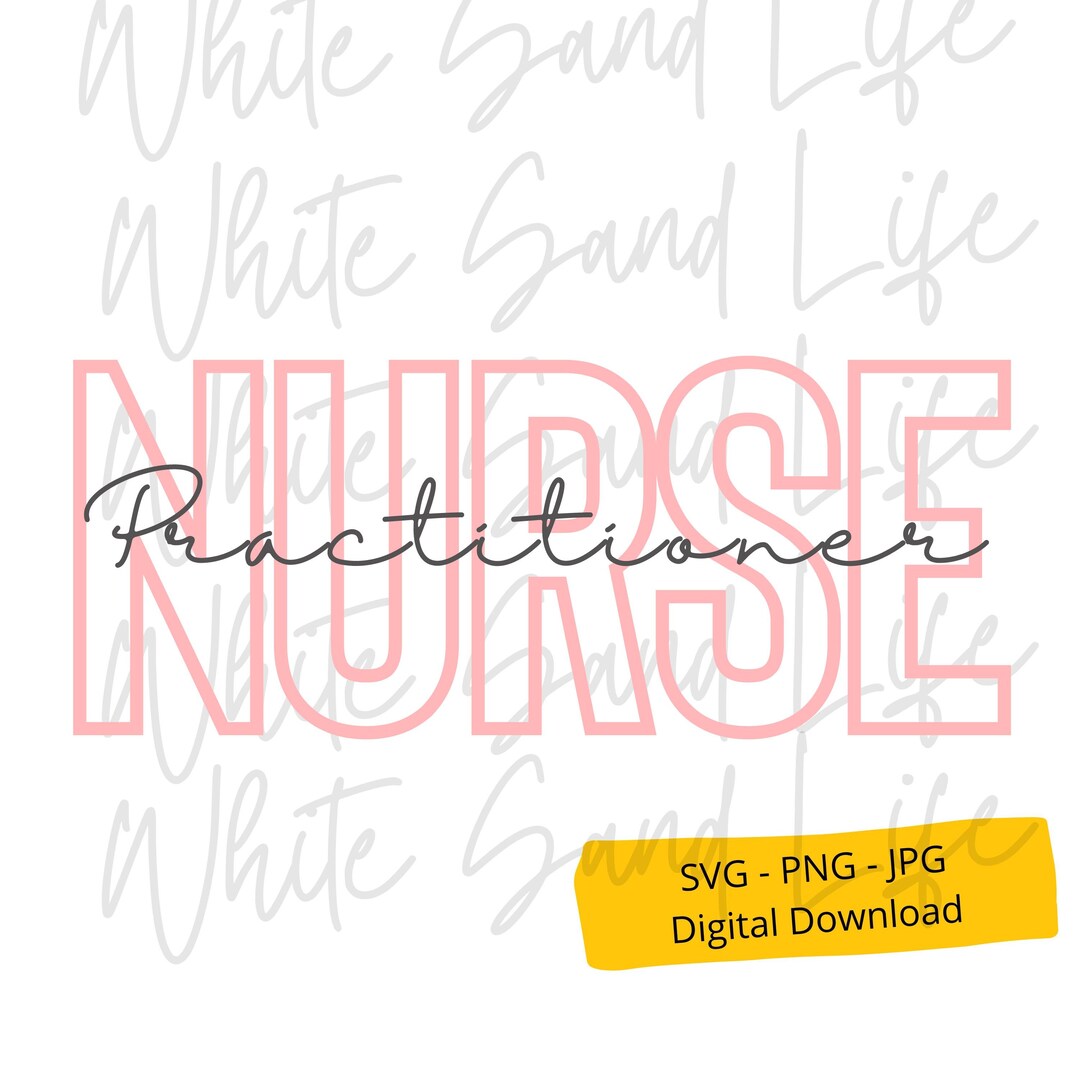 Nurse Practitioner Svg, NP Svg, Nurse Shirt Svg, Medical Svg, Nurse ... Nurse Practitioner Svg, NP Svg, Nurse Shirt Svg, Medical Svg, Nurse ...