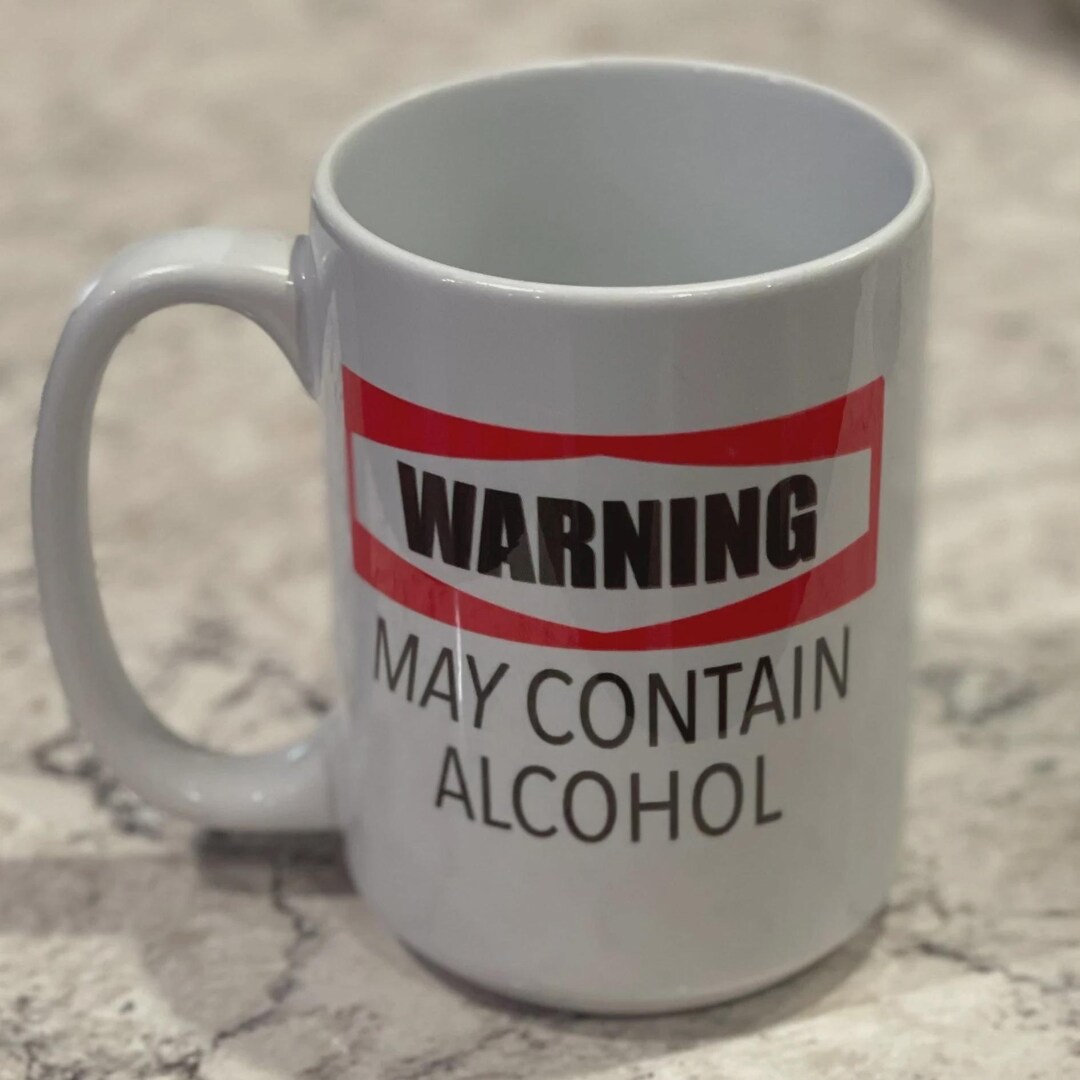 15oz Coffee Cup - Warning. May Contain Alcohol - Etsy