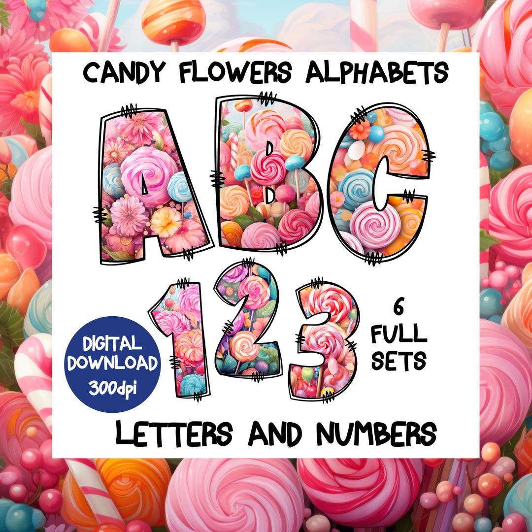 Candy Flowers Alphabets, 6 Sets of Sweet Lolly Flowers Letters and ...