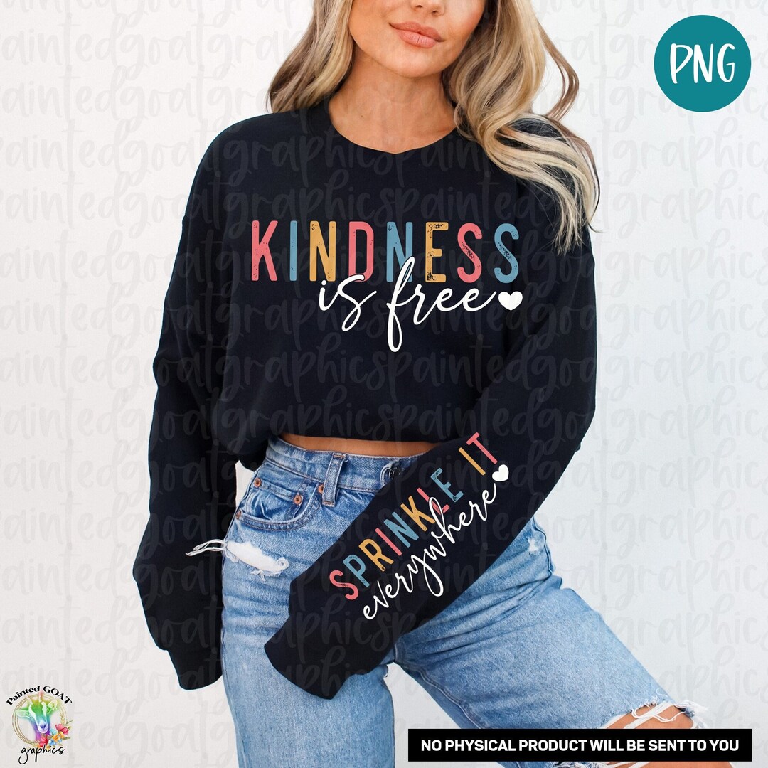 Kindness is Free PNG: Motivational Positive Quotes (digital Download ...