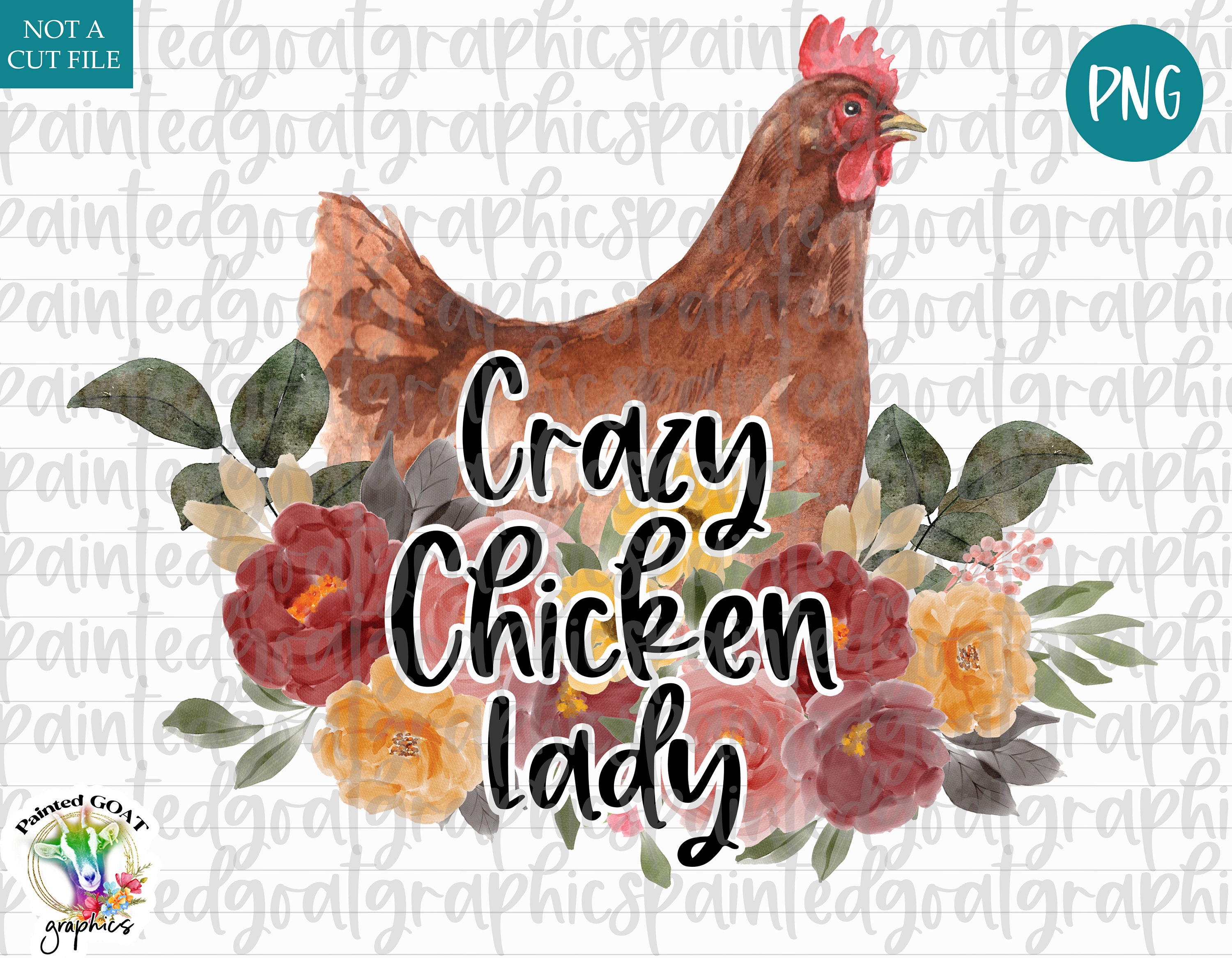 Crazy Chicken Lady PNG Chicken Lover Png Chicken - Etsy