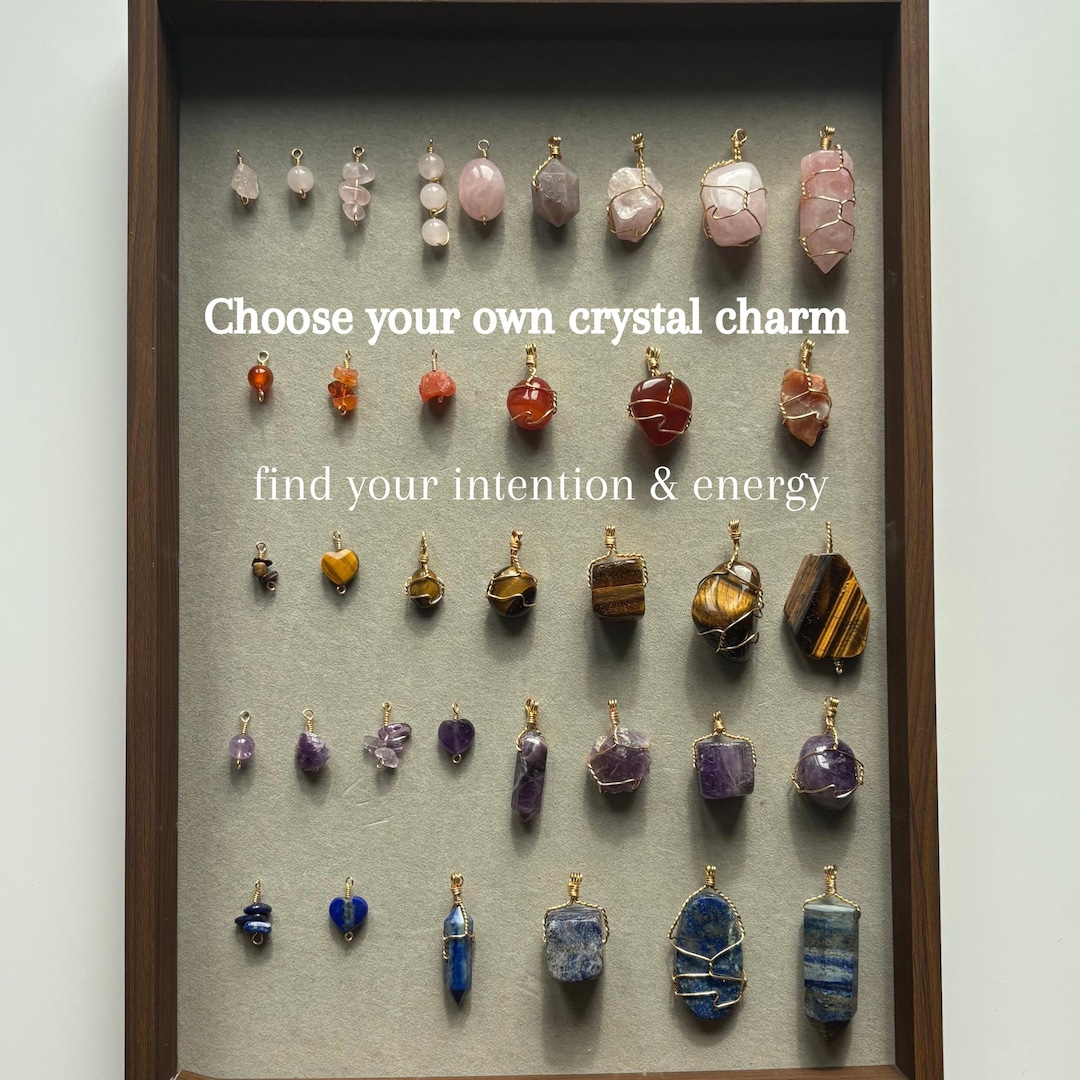 Choose Your Own Crystal Charm - Healing Crystal Pendant, Spiritual ...