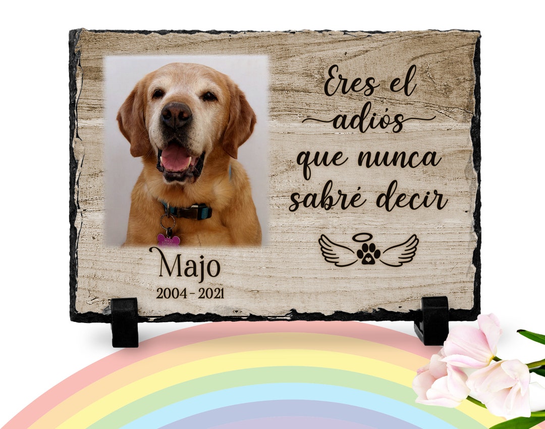 Dog Memorial Plaque Spanish | Eres El Adios | Rainbow Bridge | Pet ...