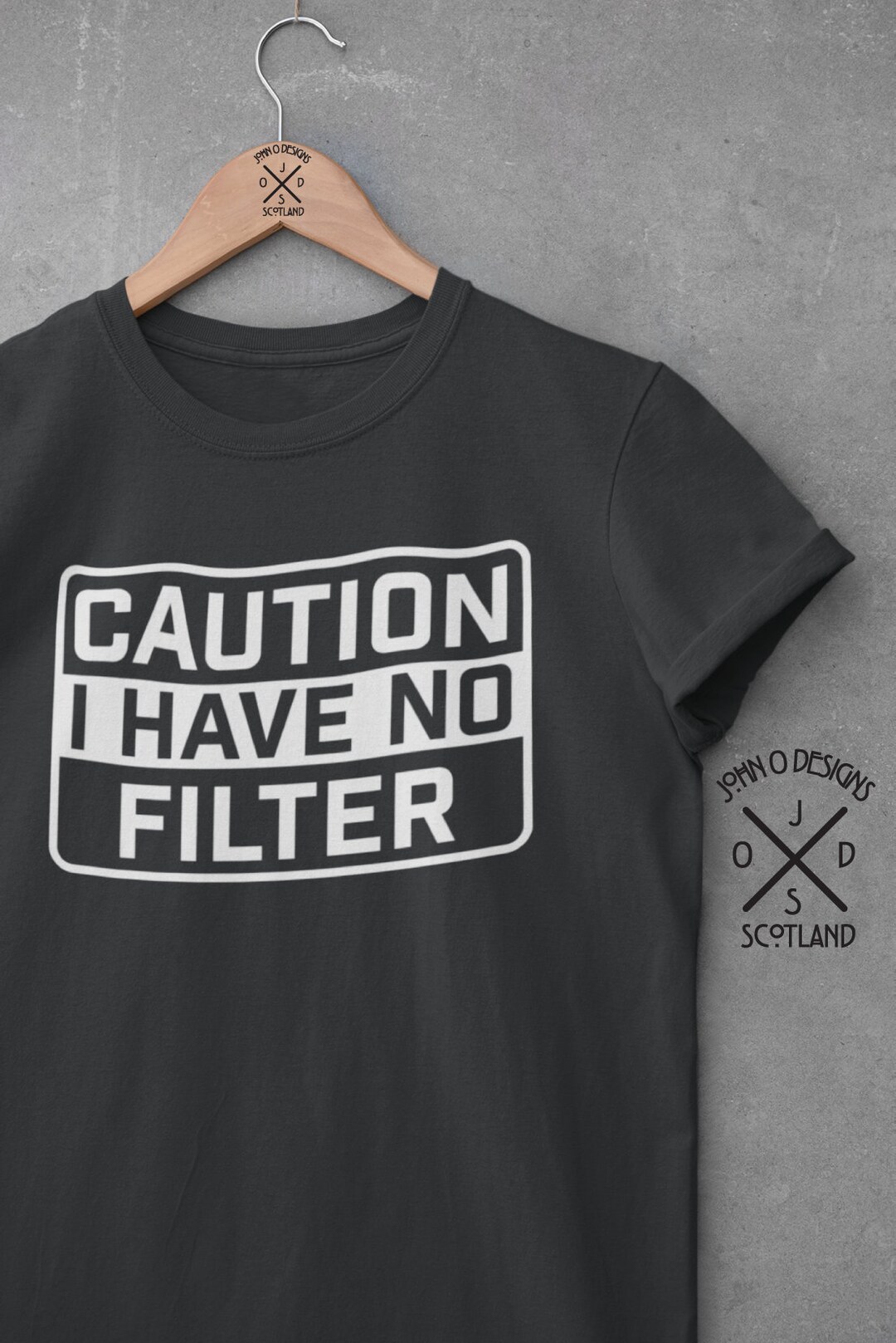 No Filter Tshirt Blunt and Honest Brutal Honesty No Holding Back ...