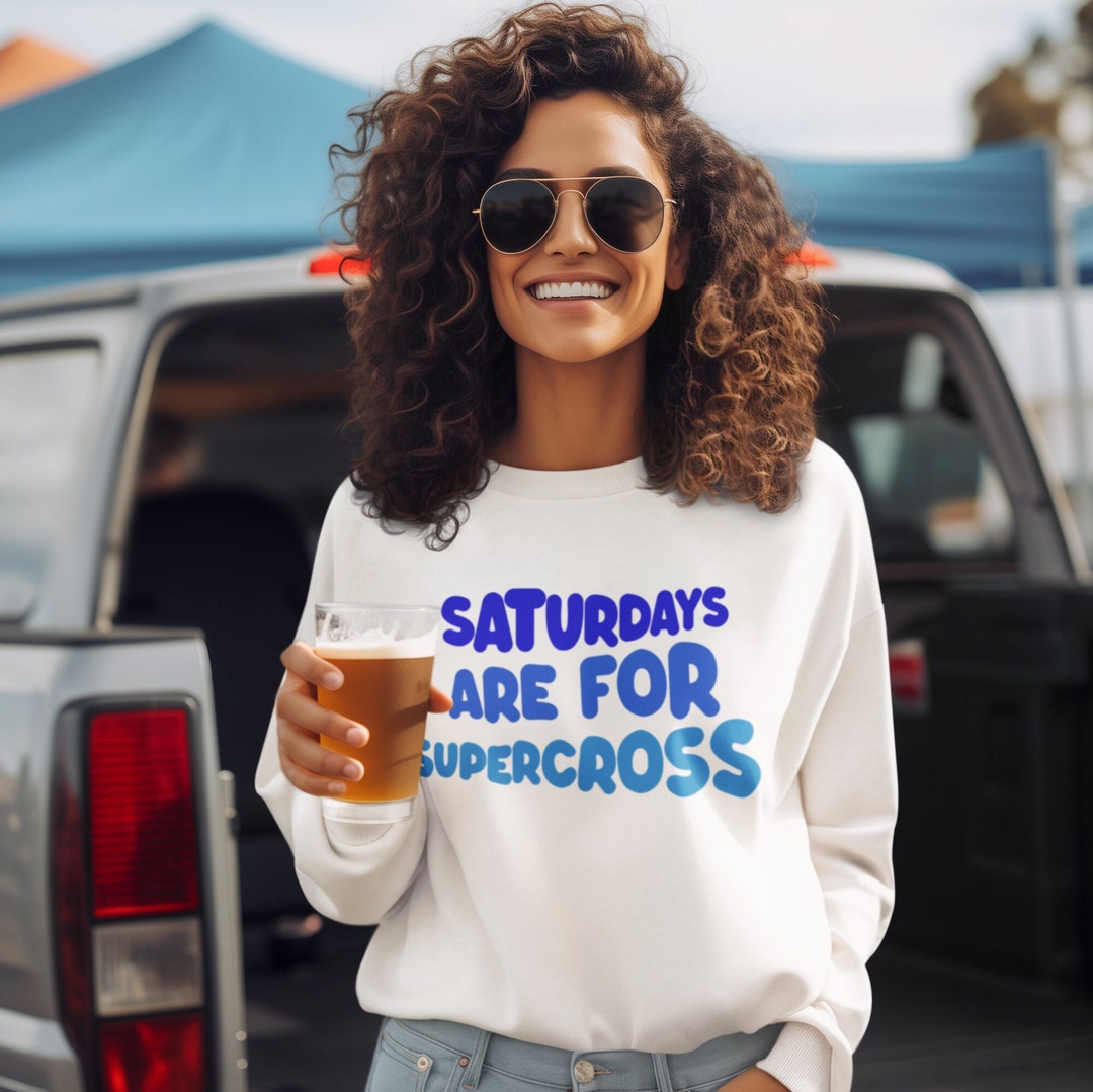 Saturdays Are for Supercross Pullover Sweatshirt Dirtbike Racing Hoodie ...