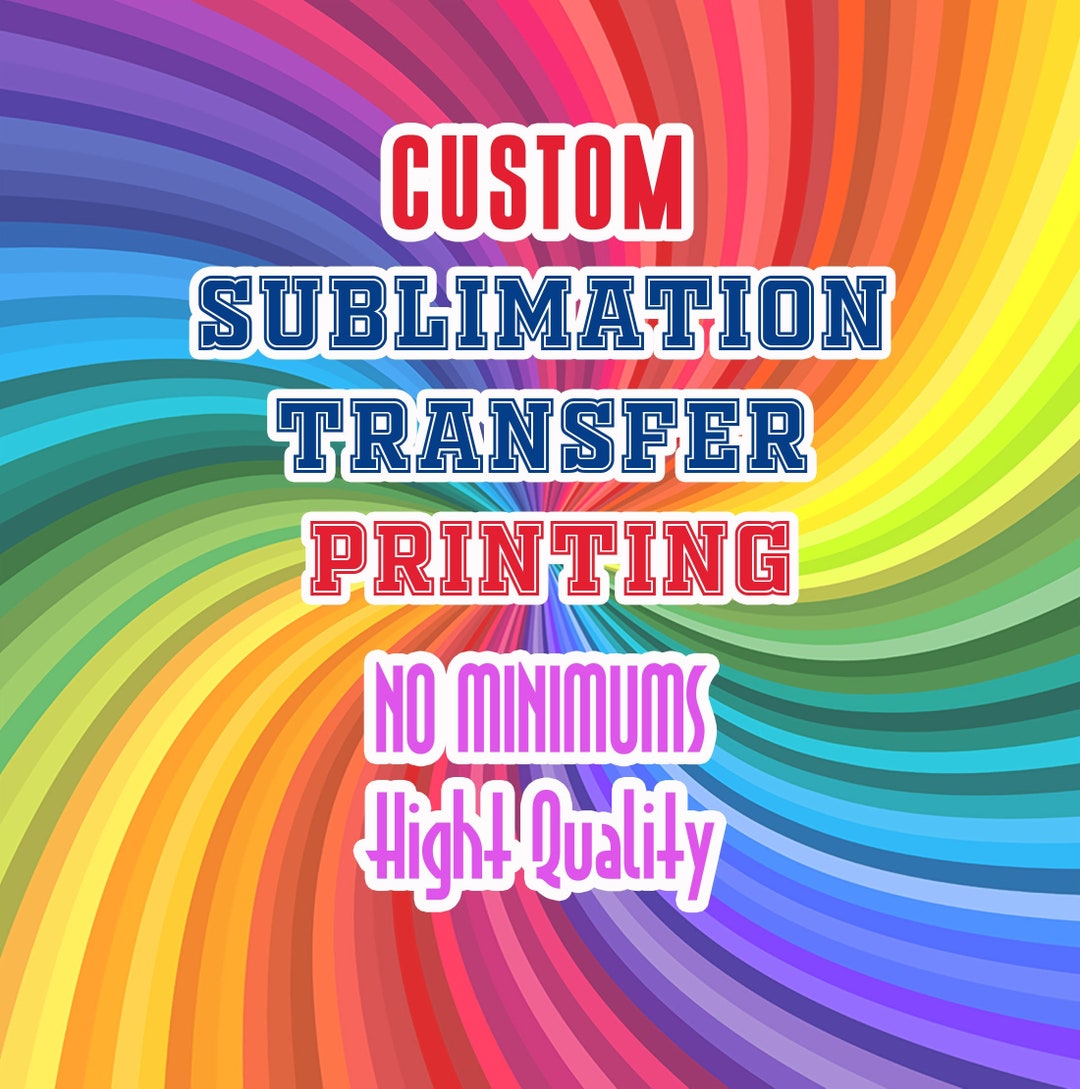 Custom Ready to Press Sublimation Transfers Wholesale Print on Demand ...