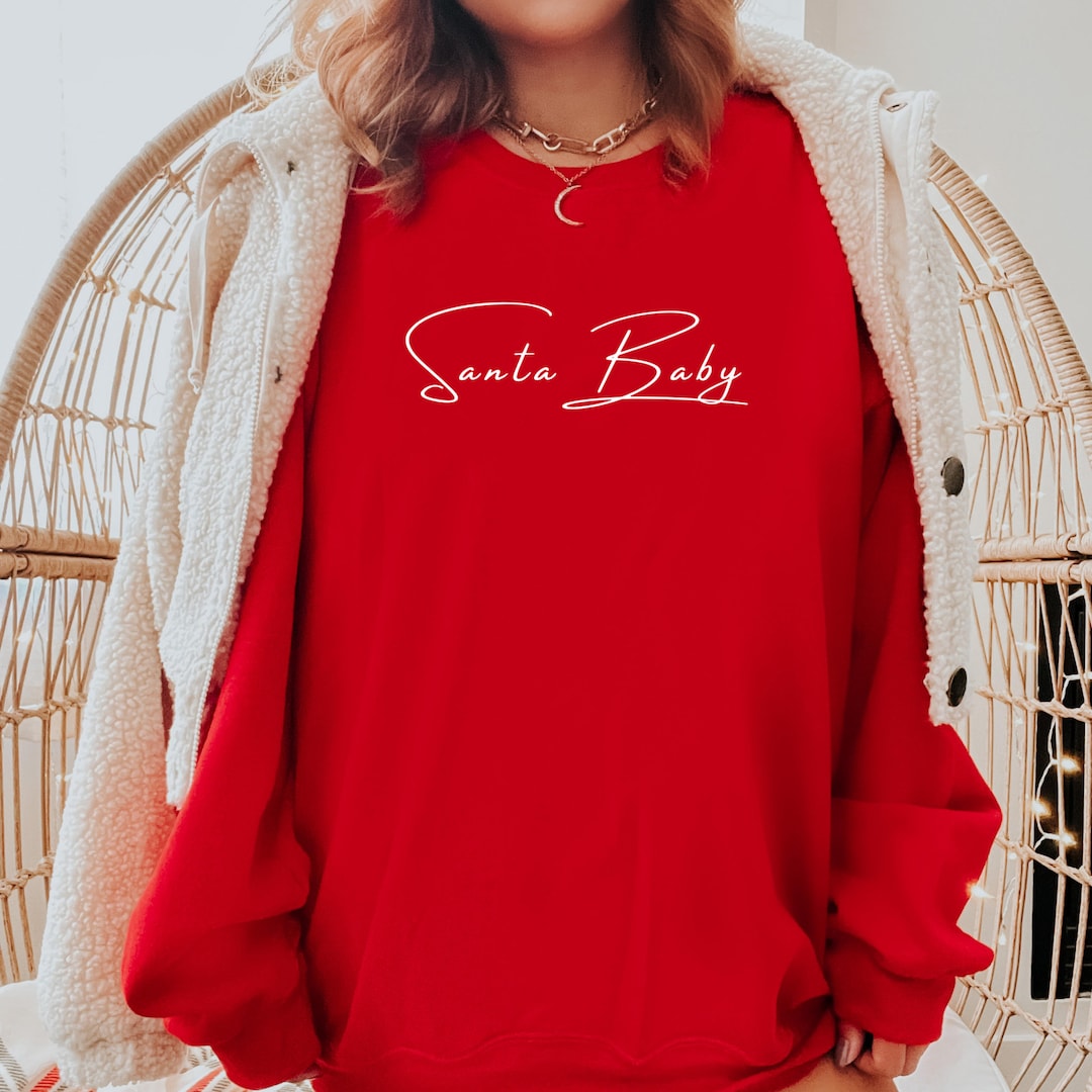 Santa Baby Sweatshirt. Christmas Crewneck. Trendy Xmas Sweatshirt ...