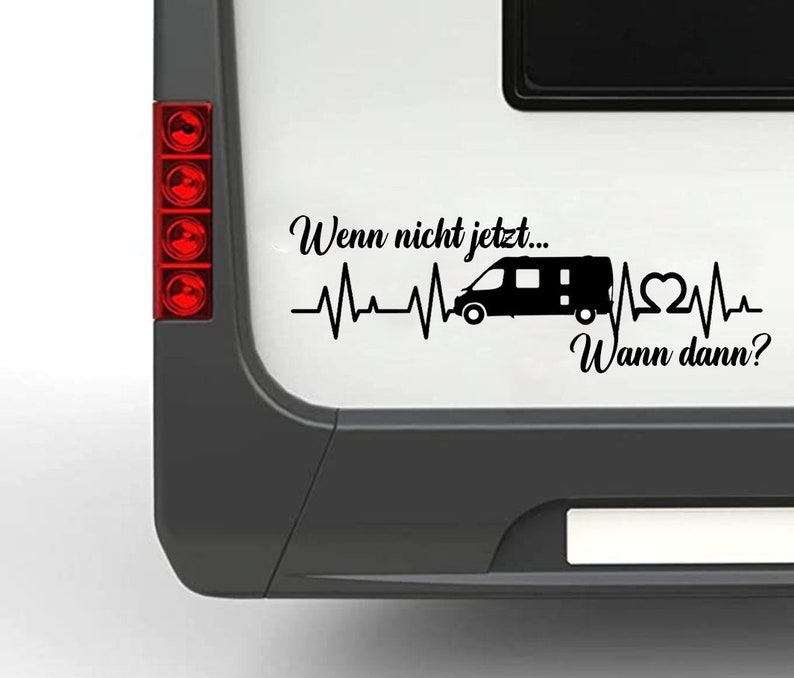 Wenn nicht jetzt wann dann ? V2 Sticker Aufkleber Lustig Urlaub Travel ...