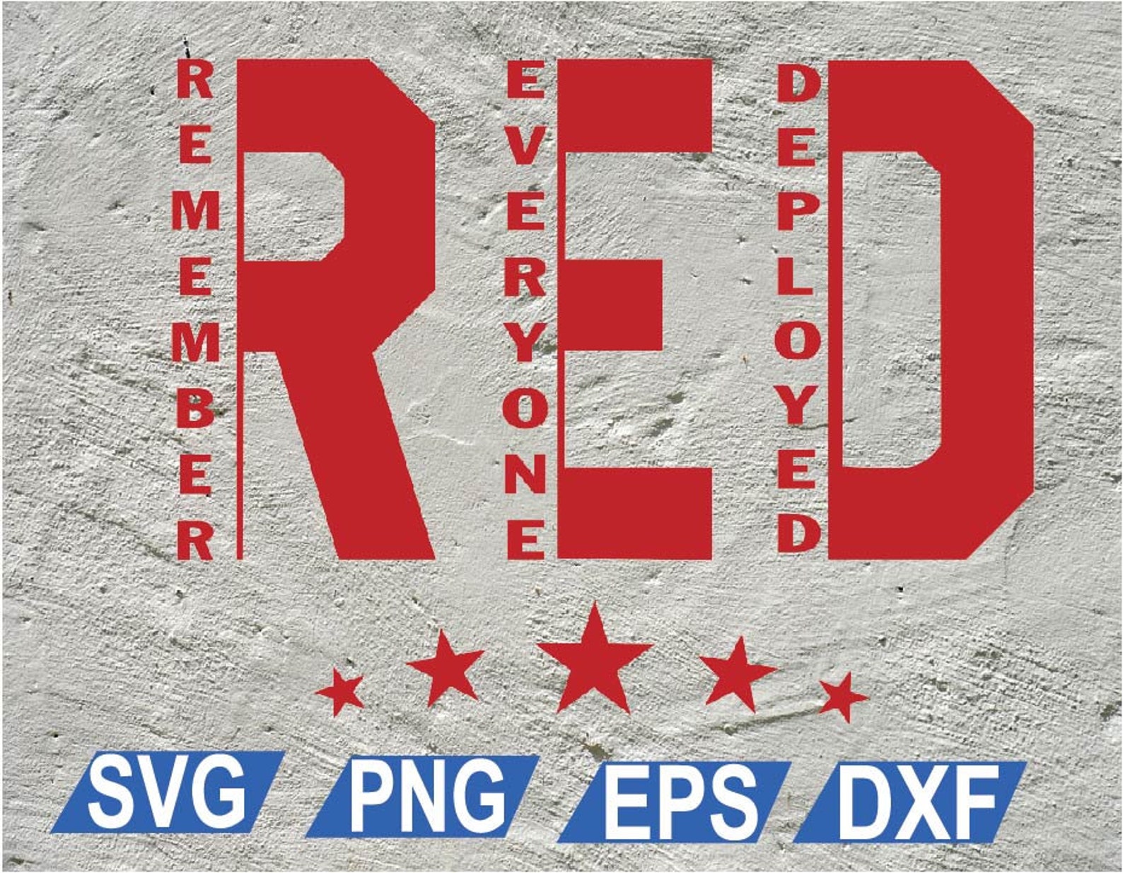 Remember Everyone Deployed Svg Red Friday Svg RED Svg Armed | Etsy