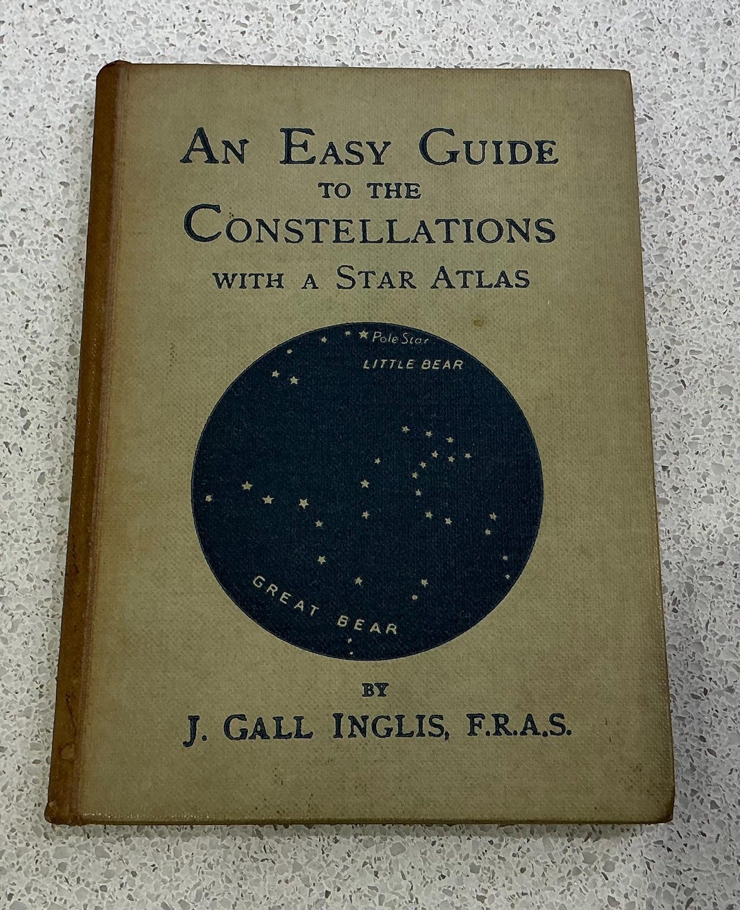 An Easy Guide to the Constellations With a Star Atlas by J Gall Inglis ...