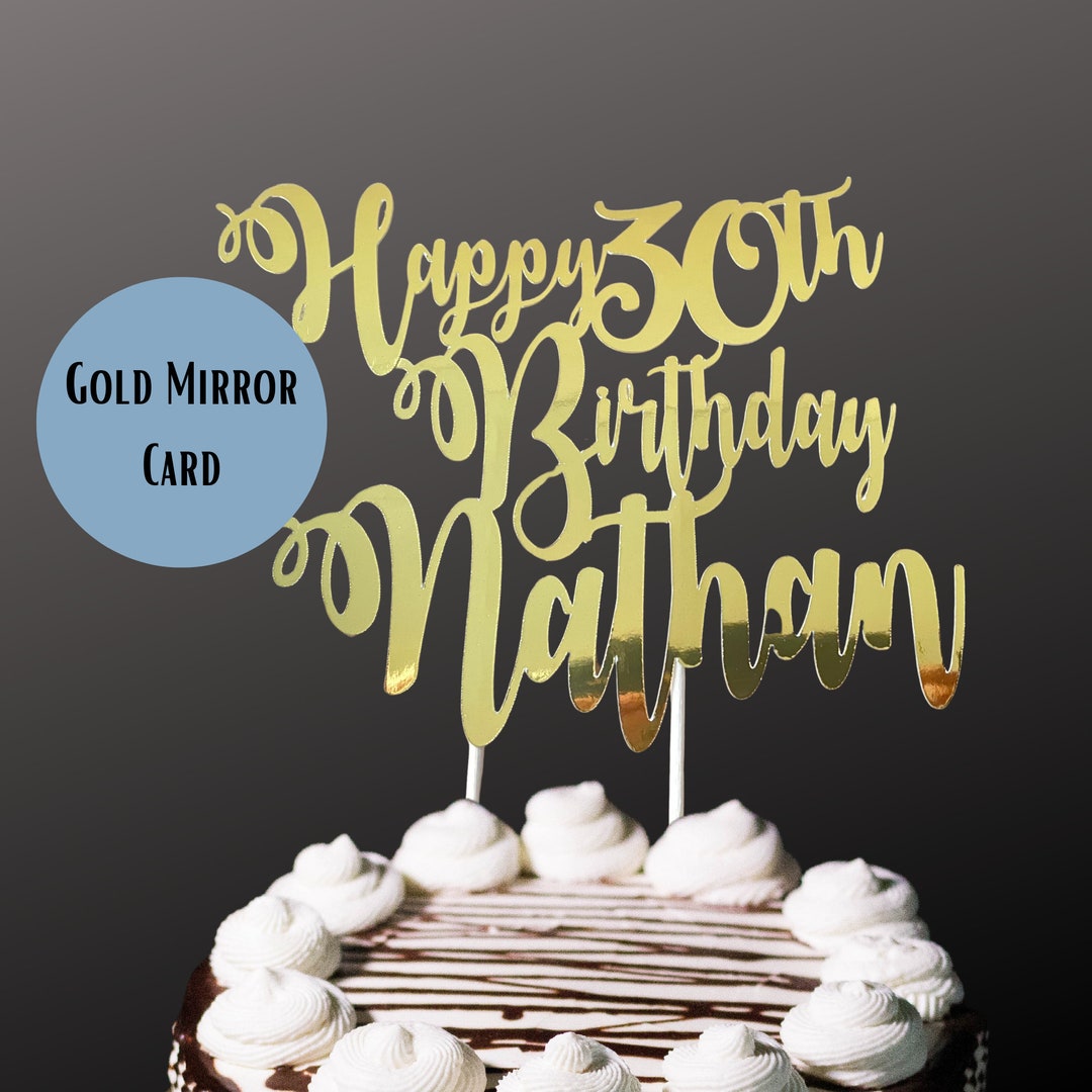 Personalised 30th Gold Birthday Cake Topper, Name and Age Mirror Gold ...