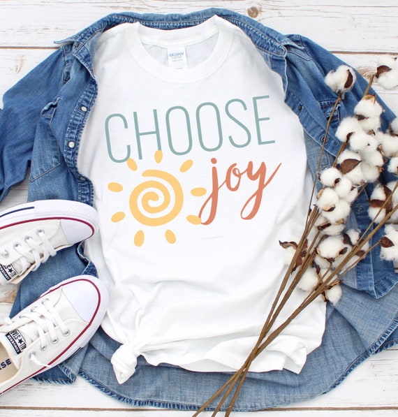 Choose Joy Shirt Choose Joy T-Shirt Womens Choose Joy Tee | Etsy