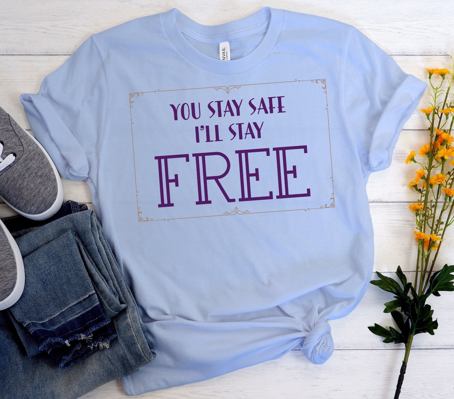 You Stay Safe Ill Stay Free Shirt Conservative Shirt Stay - Etsy
