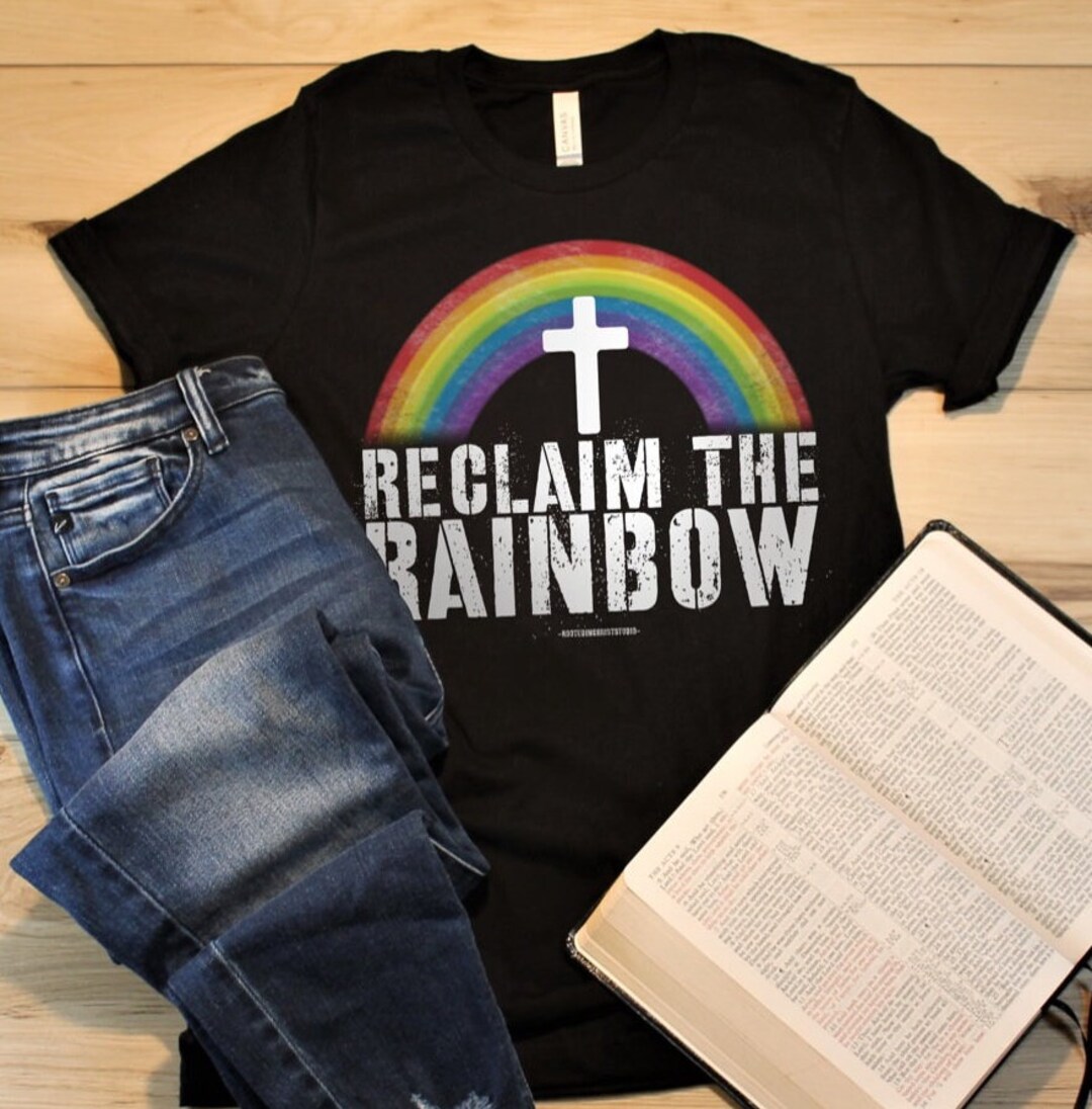Reclaim the Rainbow Shirt With Cross, Christian Rainbow T-shirt - Etsy ...