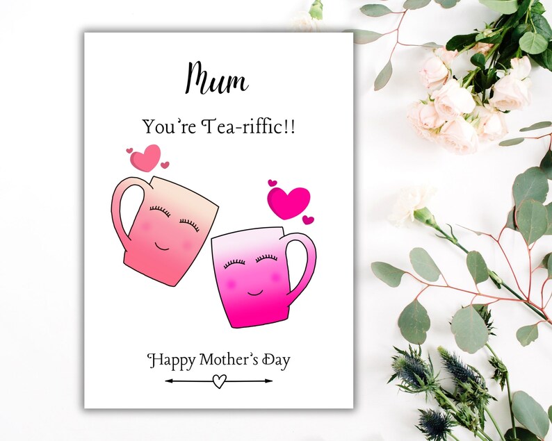 Printable Mothers Day Card Tea-riffic PDF JPG Digital Download Print at ...