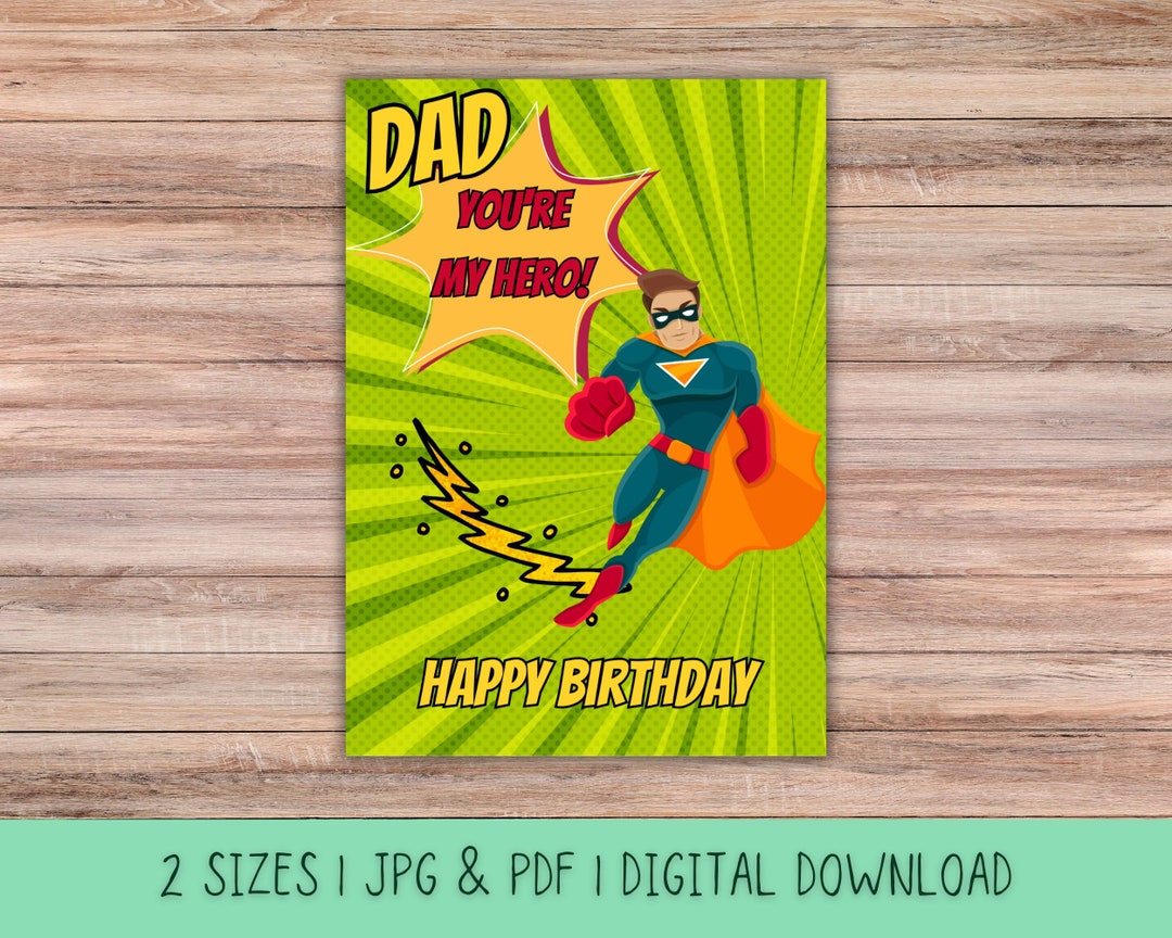 Printable Birthday Card Hero Dad PDF JPG Digital Download Print at Home ...