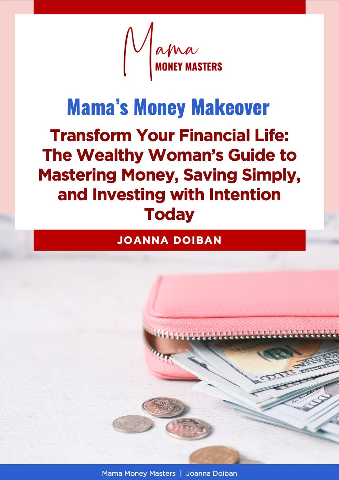 Transform Your Financial Life: the Wealthy Woman’s Guide to Mastering ...