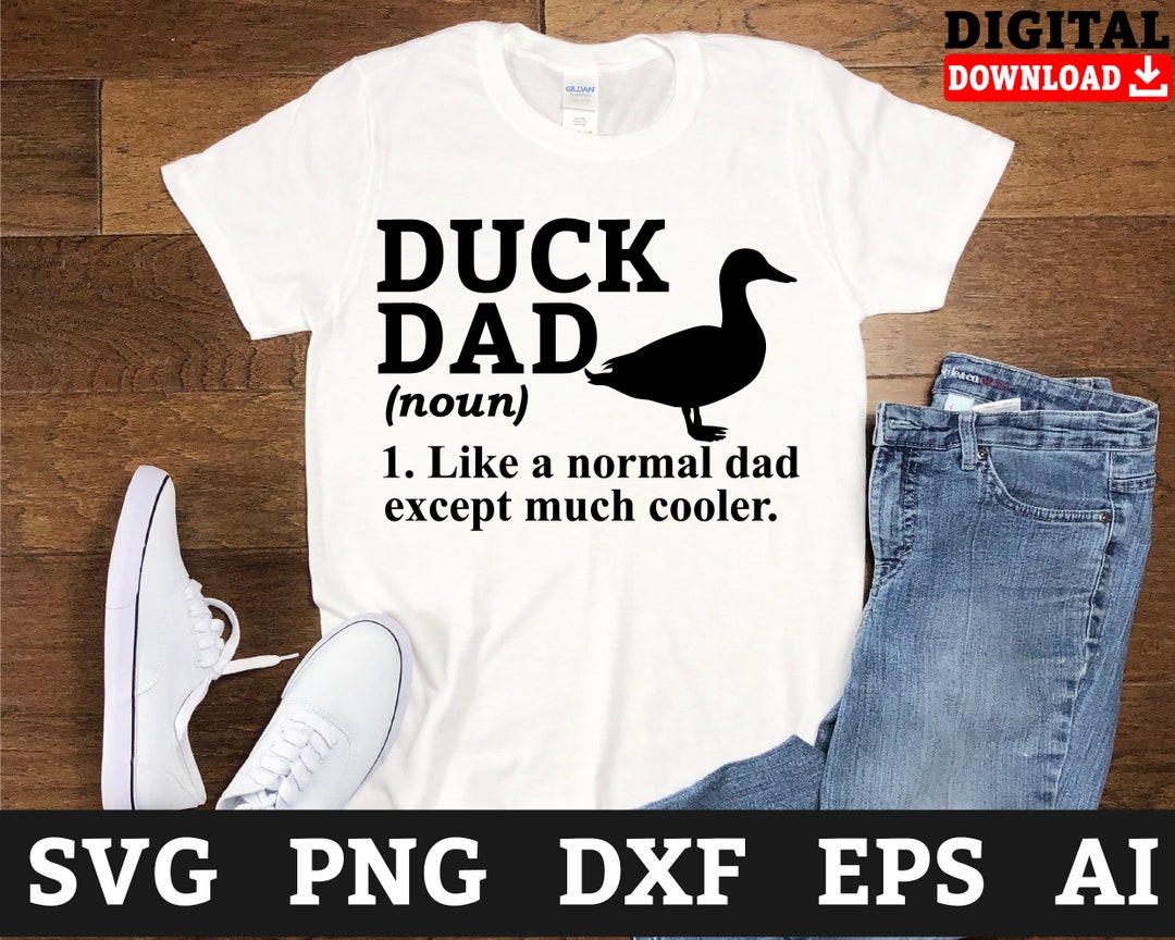 Duck Dad SVG Files: Cricut Design (digital Download) - Etsy