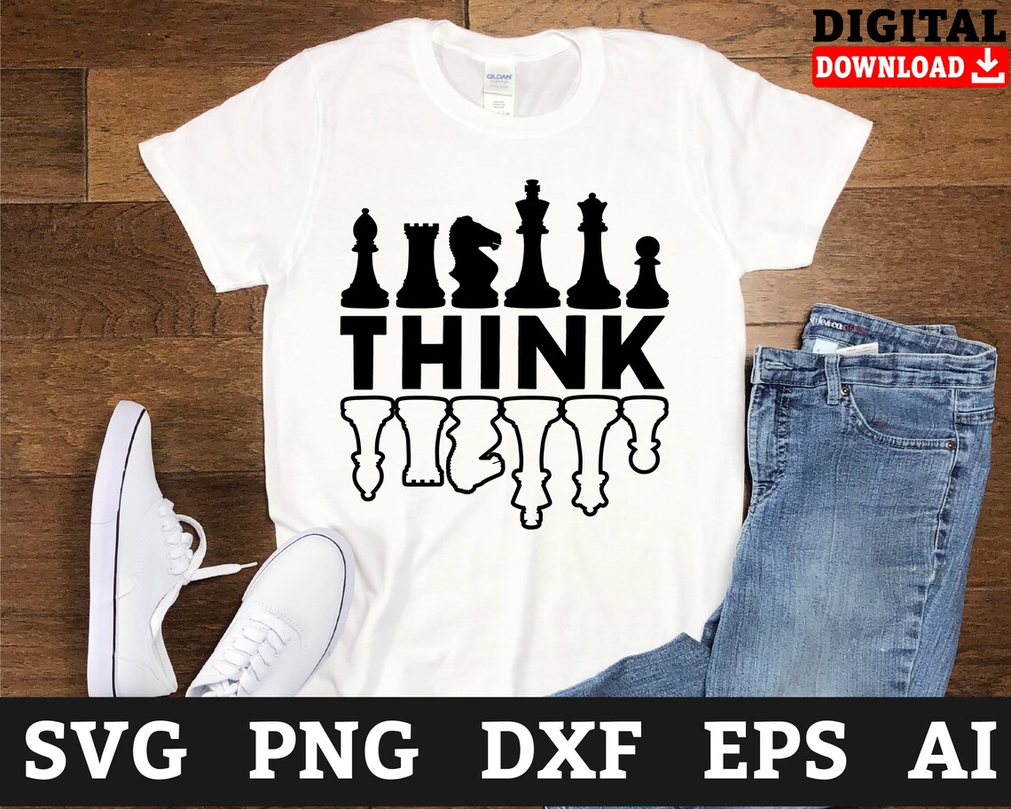 Think Chess Svg Files Chess Pieces Svg Chess Cricut Svg - Etsy
