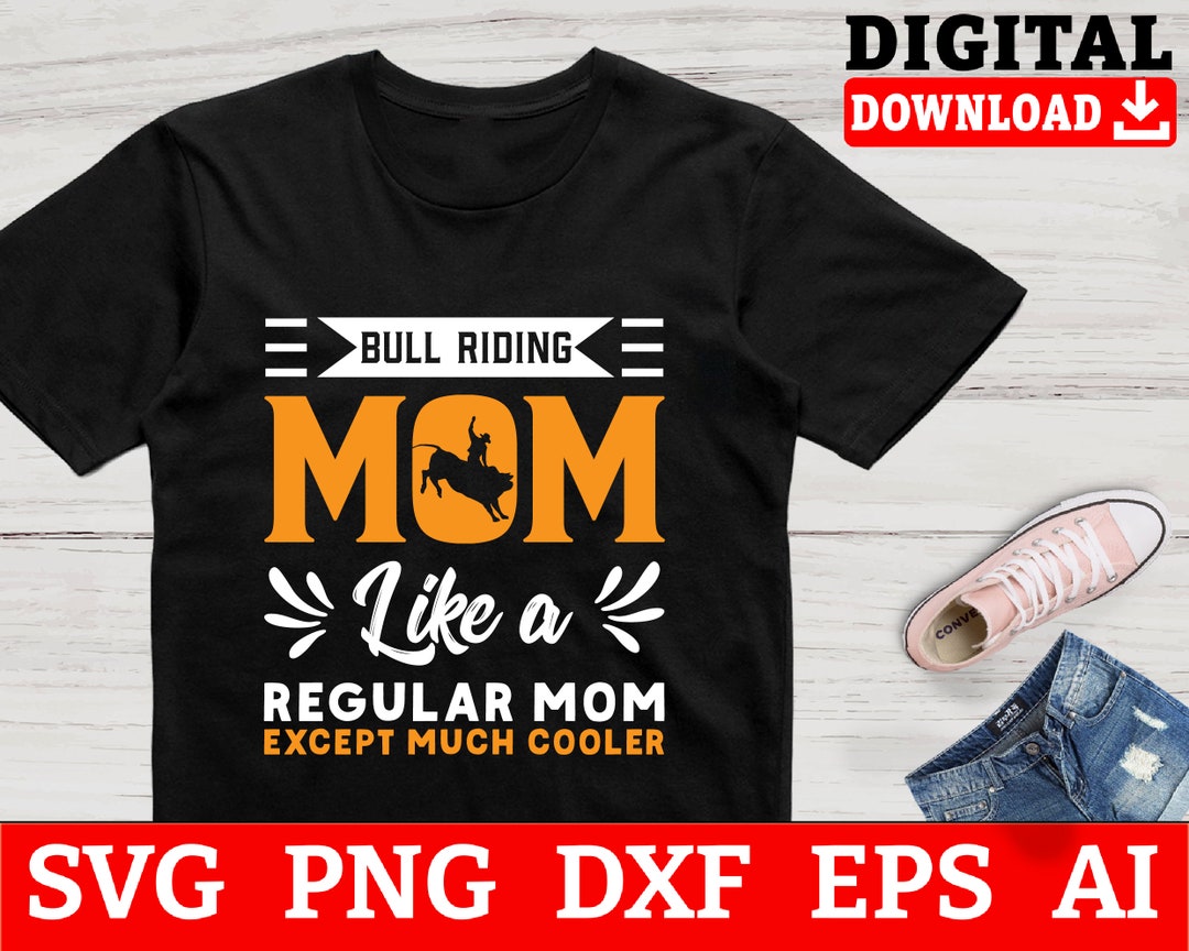 Bull Riding Mom Bull Riding Svg Files Rodeo Svg Bull Rider - Etsy
