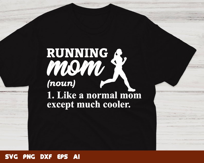 Running Mom Running Svg, Runner Svg, Marathon Svg, Run Svg, Svg Files ...