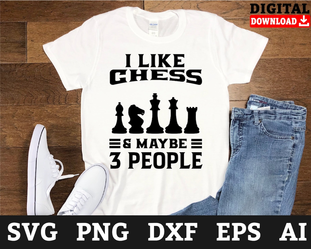I Like Chess Svg Files - Chess Pieces Svg, Chess Cricut Svg, Svg Files ...