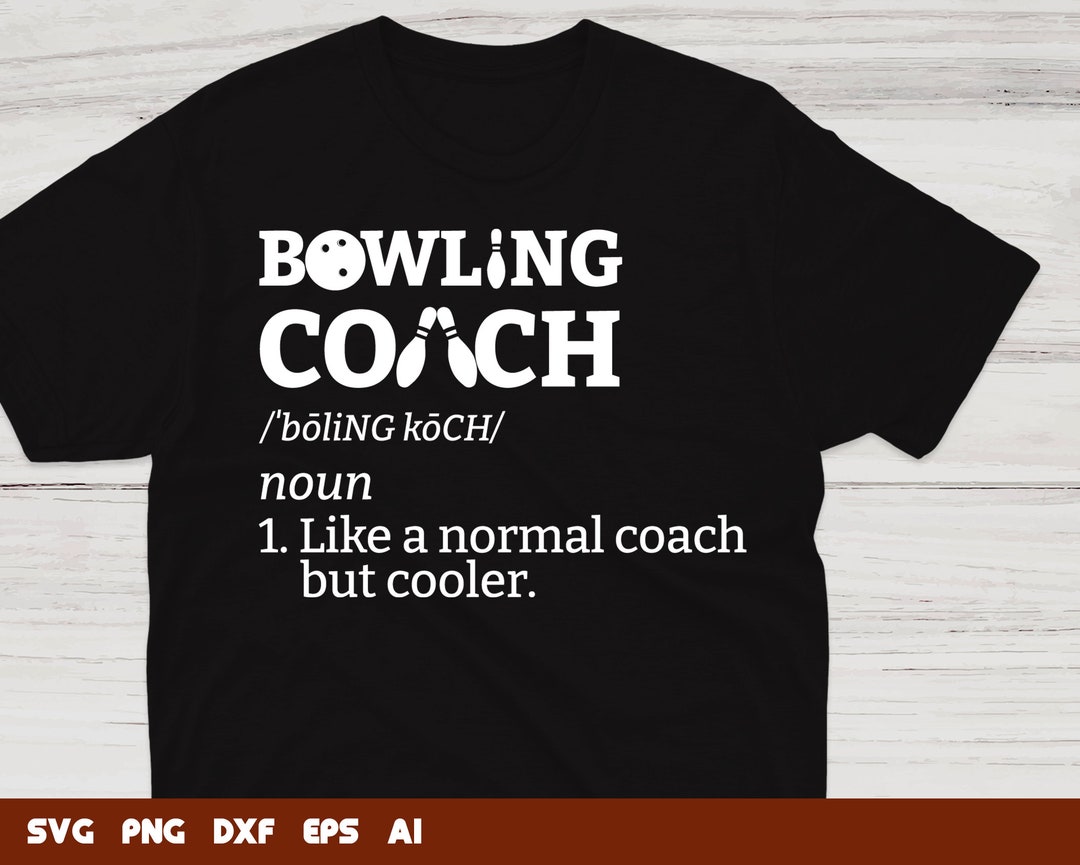 Bowling Coach Definition Bowling Svg, Bowling Clipart, Bowling Ball Svg ...