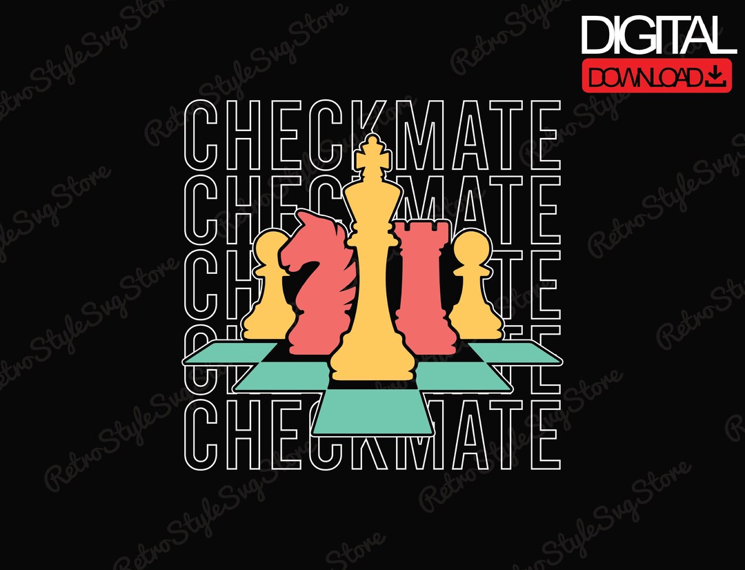 Checkmate Chess Png Svg File Chess Player Png, Chess Shirt Png ...