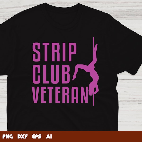 Strip Club Veteran Svg - Etsy