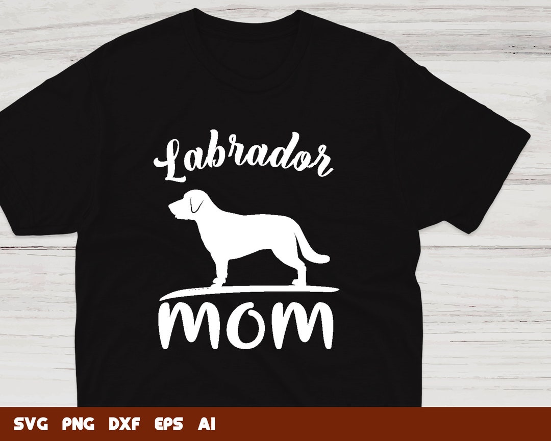 Labrador Mom Labrador Svg Labrador Svg Labrador Clipart Svg - Etsy